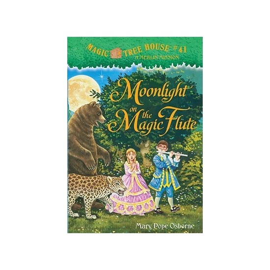 Magic Tree House 41: Moonlight On The Magic Flute - Mary Kitabı