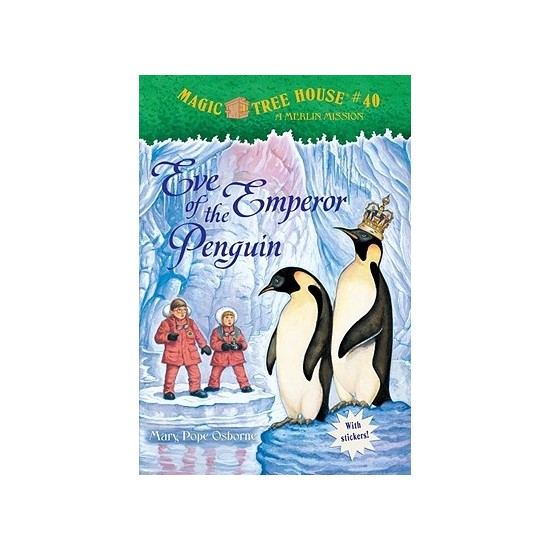 Magic Tree House 40: Eve Emperor Of The Penguin - Mary Pope Kitabı