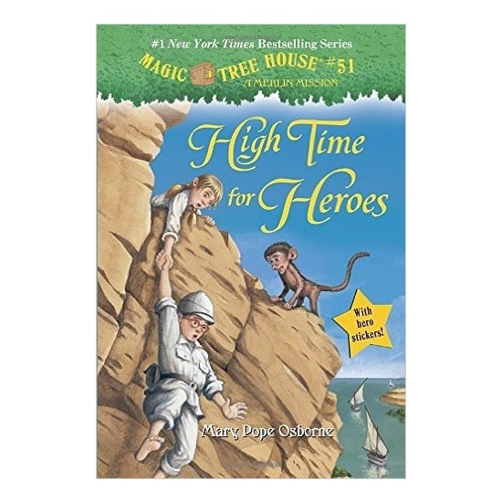 Magic Tree House 51: High Time For Heroes - Mary Pope Kitabı