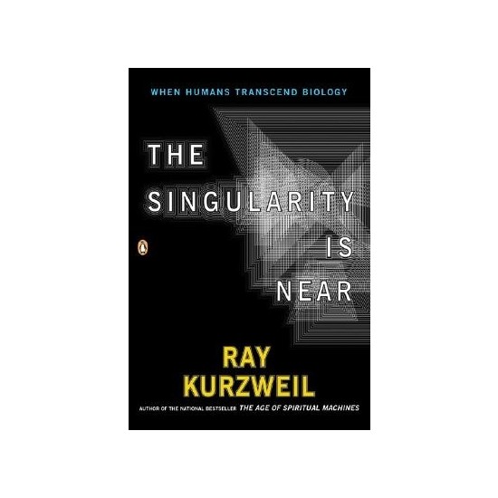 The Singularity İs Near: When Humans Transcend Biology - Kitabı