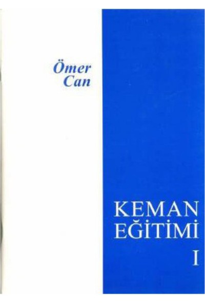 Evrensel M. Ömer Can Keman Eğitimi Metodu 1 Evrensel M. Ömer Can Keman Eğitimi Metodu 1