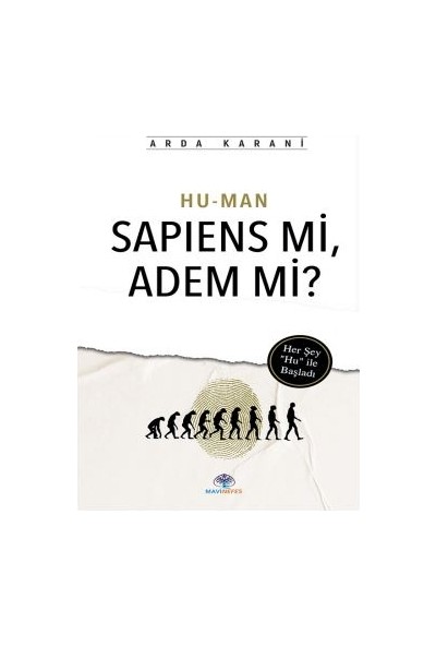 Hu-Man Sapiens Mi Adem Mi - Arda Karani Hu-Man Sapiens Mi Adem Mi - Arda Karani