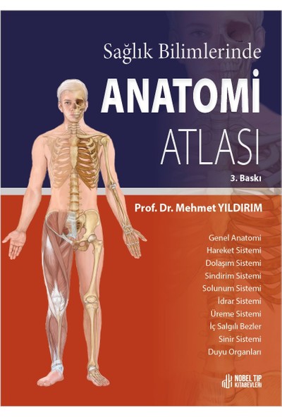 Sağlık Bilimlerinde Anatomi Atlası ( 3.baskı )