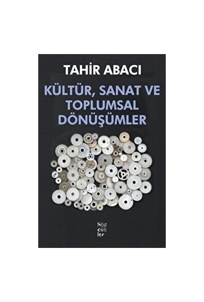 Kültür, Sanat ve Toplumsal Dönüşümler Kültür, Sanat ve Toplumsal Dönüşümler
