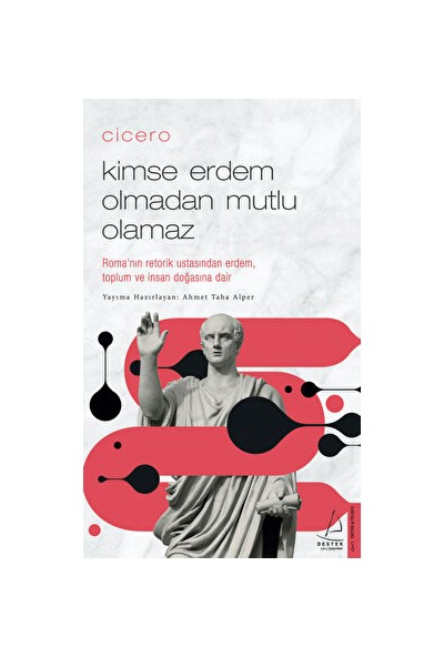Cicero - Kimse Erdem Olmadan Mutlu Olamaz
