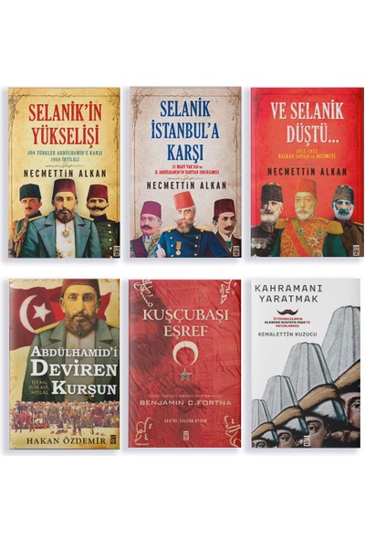 Ittihad ve Terakki Seti (6 Kitap) Kahramanı Yaratmak - Kuşçubaşı Eşref - ve Selanik Düştü.. Ittihad ve Terakki Seti (6 Kitap) Kahramanı Yaratmak - Kuşçubaşı Eşref - ve Selanik Düştü..