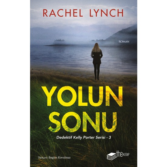 Yolun Sonu - Rachel Lynch Kitabı ve Fiyatı - Hepsiburada