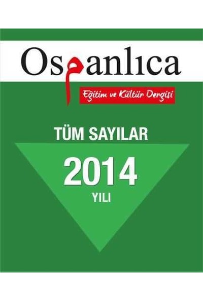 Osmanlıca Dergi 2014 Sayıları (Tümü) Osmanlıca Dergi 2014 Sayıları (Tümü)