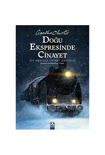 Doğu Ekspresinde Cinayet - Agatha Christie Doğu Ekspresinde Cinayet - Agatha Christie