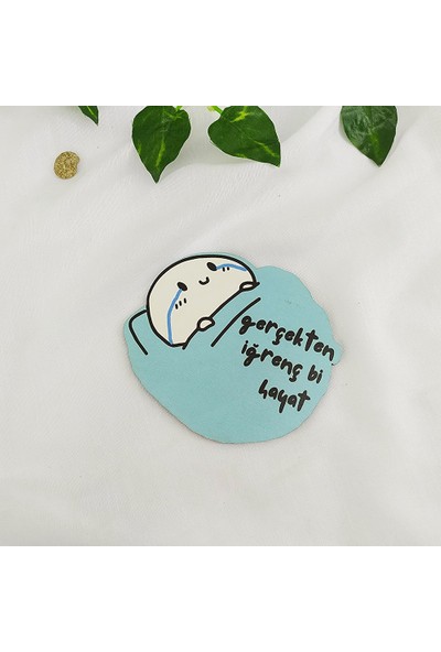 ModaZey Iğrenç Bi' Hayat Desenli Bardak Altlığı ModaZey Iğrenç Bi' Hayat Desenli Bardak Altlığı