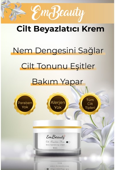 Embeauty Cilt Beyazlatıcı Leke Kremi 50 Ml Embeauty Cilt Beyazlatıcı Leke Kremi 50 Ml