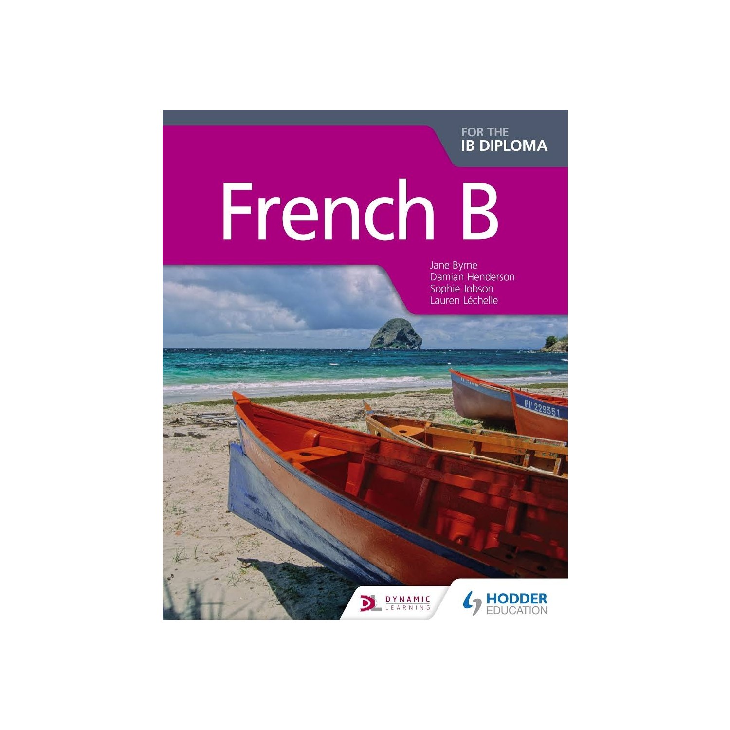 French B For The Ib Diploma Student Book Kitab Ve Fiyat French B For The Ib Diploma Student Book Kitab Ve Fiyat