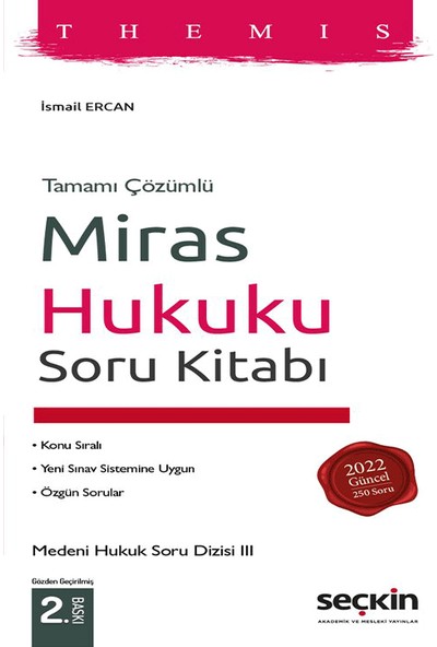 Tamamı Çözümlü Themıs – Miras Hukuku Soru Kitabı Tamamı Çözümlü Themıs – Miras Hukuku Soru Kitabı