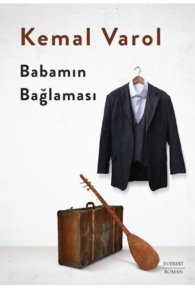 Babamın Bağlaması - Kemal Varol