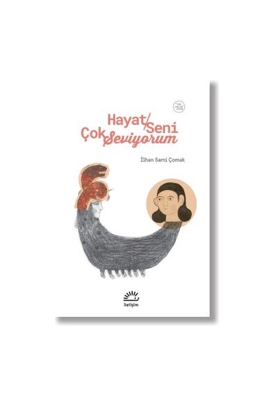 Hayat Seni Çok Seviyorum (Oyun, Tek Perde) -Ilhan Sami Çomak Hayat Seni Çok Seviyorum (Oyun, Tek Perde) -Ilhan Sami Çomak