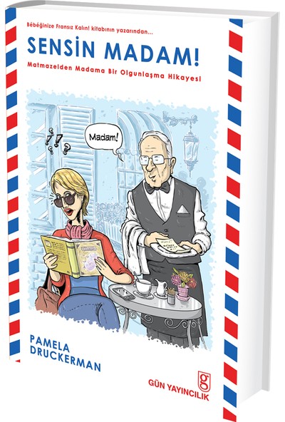 Bebeğinize Fransız Kalın Seti - Pamela Druckerman Bebeğinize Fransız Kalın Seti - Pamela Druckerman