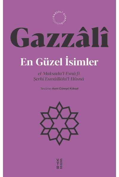 En Güzel Isimler - Gazzâlî En Güzel Isimler - Gazzâlî