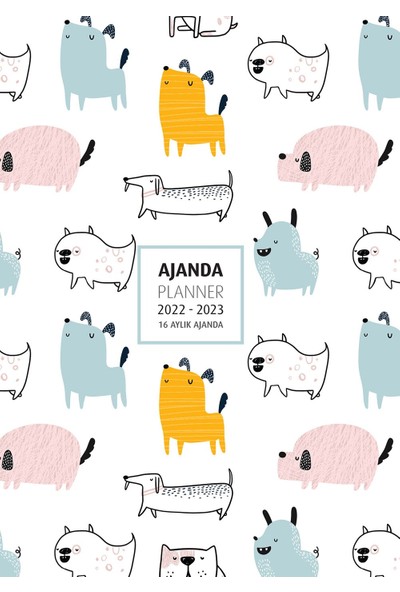 Dogs 2022-2023 16 Aylık Ajanda Dogs 2022-2023 16 Aylık Ajanda
