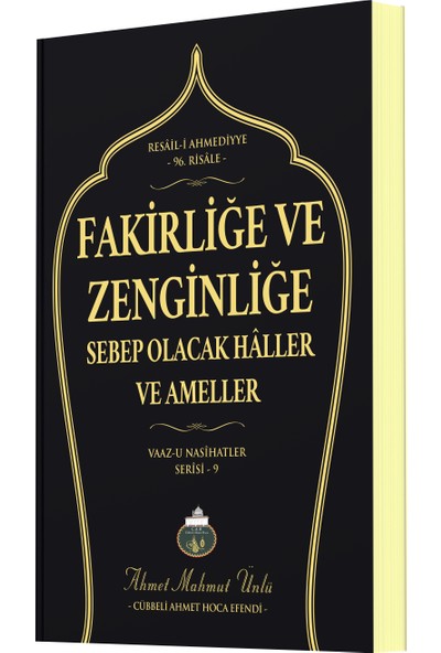 Fakirliğe ve Zenginliğe Sebep