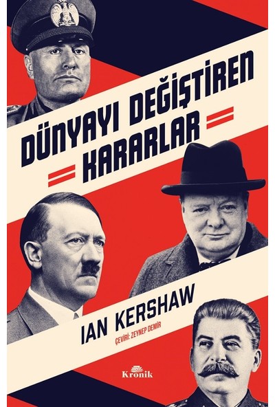 Dünyayı Değiştiren Kararlar - Ian Kershaw