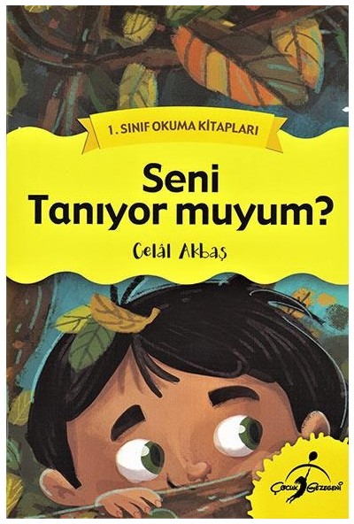 Seni Tanıyor Muyum? - 1. Sınıf Okuma Kitapları Seni Tanıyor Muyum? - 1. Sınıf Okuma Kitapları