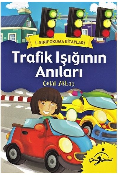 Trafik Işığının Anıları - 1. Sınıf Okuma Kitapları