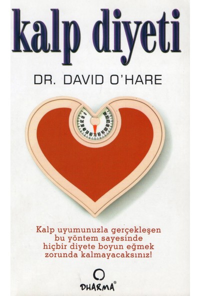 Kalp Diyeti - Dr. David O'hare Kalp Diyeti - Dr. David O'hare