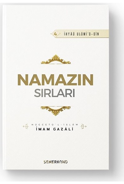 Namazın Sırları | İhya-u Ulumiddin - İmam Gazali Namazın Sırları | İhya-u Ulumiddin - İmam Gazali