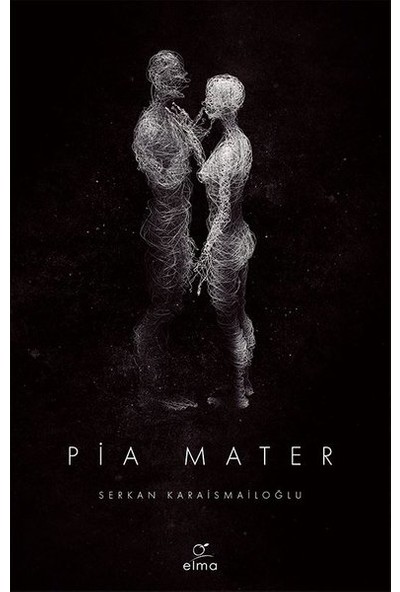 Pia Mater - Serkan Karaismailoğlu Pia Mater - Serkan Karaismailoğlu
