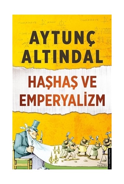 Haşhaş Ve Emperyalizm - Aytunç Altındal Haşhaş Ve Emperyalizm - Aytunç Altındal
