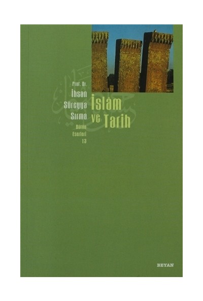 İslam Ve Tarih-İhsan Süreyya Sırma