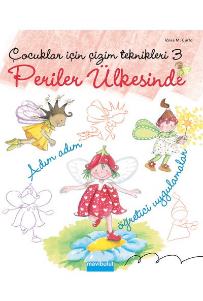Çocuklar İçin Çizim Teknikleri-3: Periler Ülkesinde-Kolektif Çocuklar İçin Çizim Teknikleri-3: Periler Ülkesinde-Kolektif