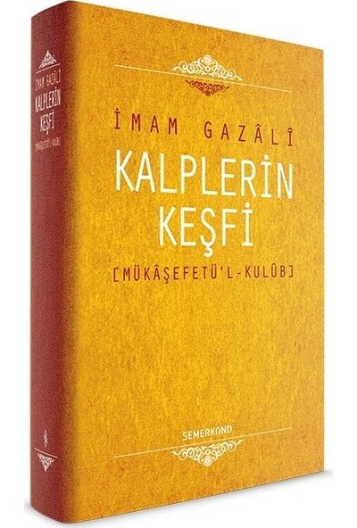 Kalplerin Keşfi - İmam Gazali Kalplerin Keşfi - İmam Gazali
