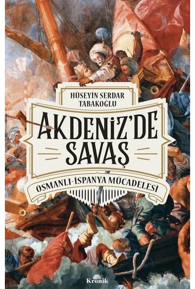 Akdeniz’De Savaş - Hüseyin Serdar Tabakoğlu