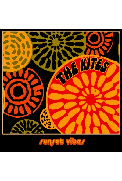 The Kites – Sunset Vibes Plak