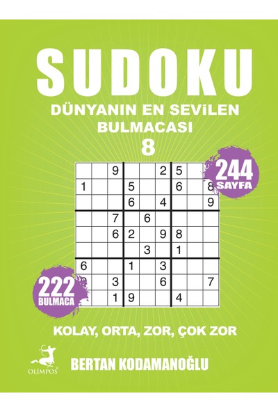 Sudoku 8 Kolay Orta Zor Çok Zor - Bertan Kodamanoğlu Sudoku 8 Kolay Orta Zor Çok Zor - Bertan Kodamanoğlu