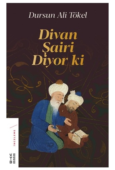 Divan Şairi Diyor Ki - Dursun Ali Tökel
