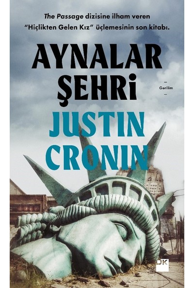 Aynalar Şehri - Justin Cronin Aynalar Şehri - Justin Cronin