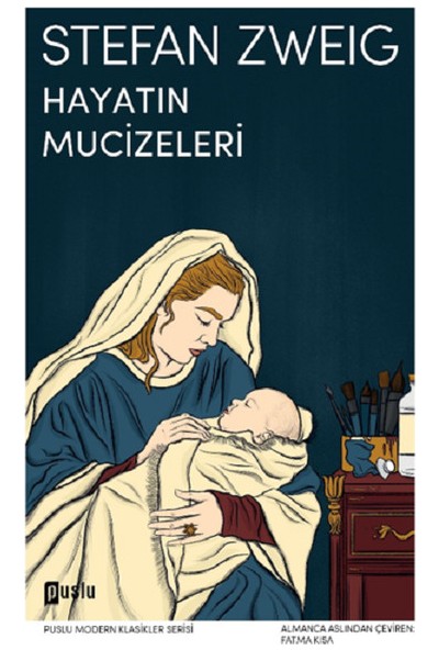 Hayatın Mucizeleri - Stefan Zweig Hayatın Mucizeleri - Stefan Zweig