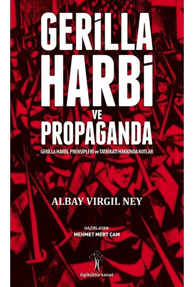 Gerilla Harbi Ve Propaganda - Albay Vırgıl Ney