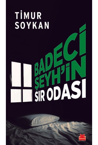 Badeci Şeyh’in Sır Odası - Timur Soykan