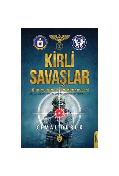 Kirli Savaşlar Türkiyenin Çetin Mücadelesi - Cemal Duruk