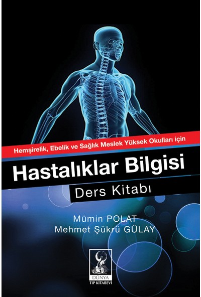 Hastalıklar Bilgisi Ders Kitabı