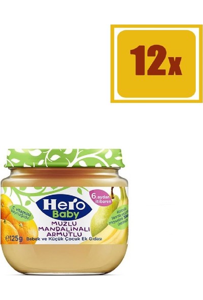Hero Baby Muz Mandalina Armut Püreli Kavanoz Mama 125 gr 12'li Set Hero Baby Muz Mandalina Armut Püreli Kavanoz Mama 125 gr 12'li Set