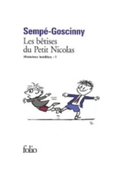 Les Bêtises Du Petit Nicolas (Histoires 1)