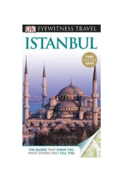 Eyewitness: Istanbul Eyewitness: Istanbul
