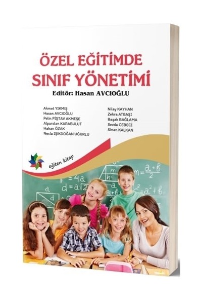 Özel Eğitimde Sınıf Yönetimi - Hasan Avcıoğlu Özel Eğitimde Sınıf Yönetimi - Hasan Avcıoğlu