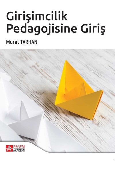 Girişimcilik Pedagojisine Giriş - Murat Tarhan