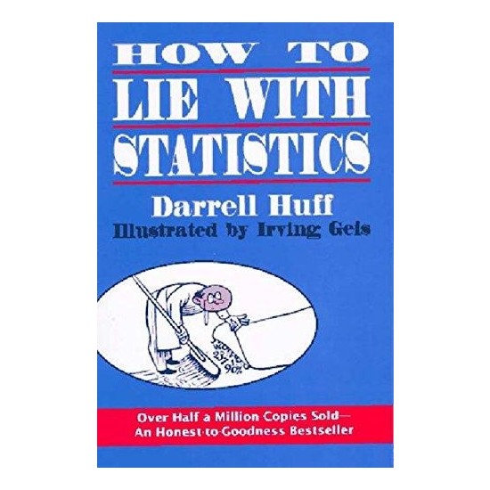 How To Lie With Statistics Kitabı ve Fiyatı - Hepsiburada