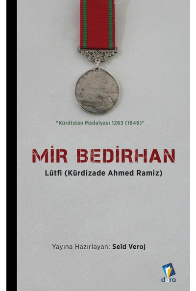Mir Bedirhan - Kürt Beyi Mir Bedirhanın Hayatı Mir Bedirhan - Kürt Beyi Mir Bedirhanın Hayatı